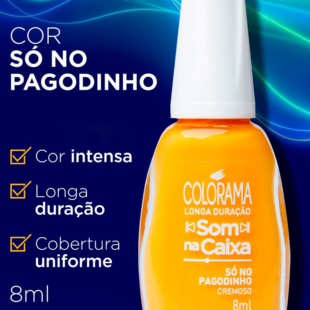 Esmalte Colorama Coleção Som na Caixa Só no Pagodinho 8ml - Drogarias ...